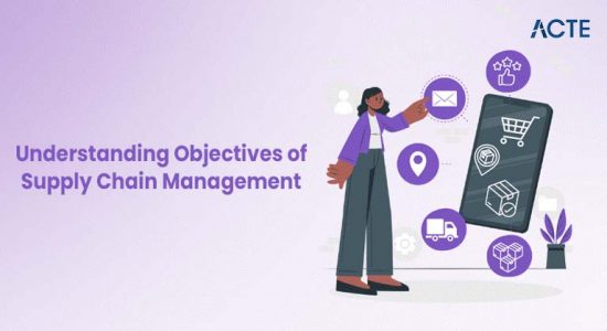 Objectives of Supply Chain Management Goals | Updated 2026