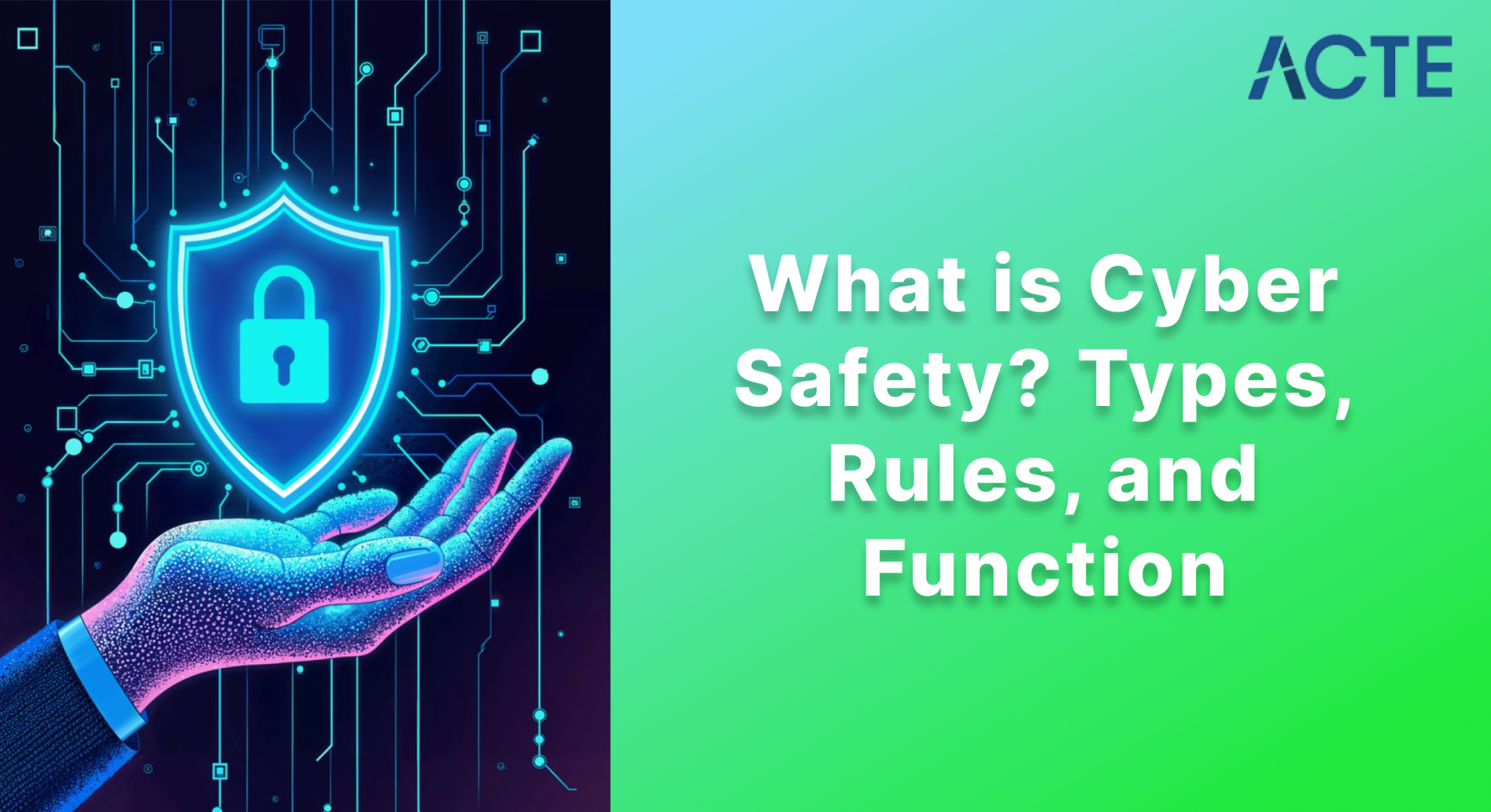 Cyber Safety: Definition, Guidelines, and Impact | Updated 2026