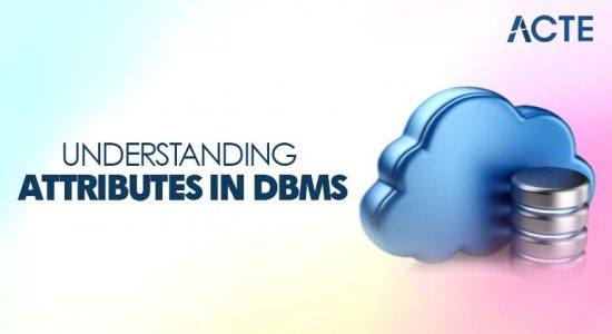Attributes in DBMS: Types, Key Attributes, and Examples | Updated 2025